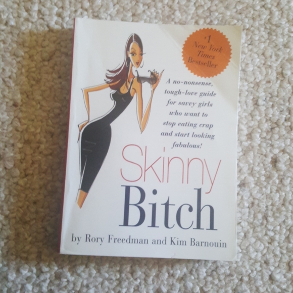 Other | Skinny Bitch By Rory Freedman And Kim Barnouin | Poshmark